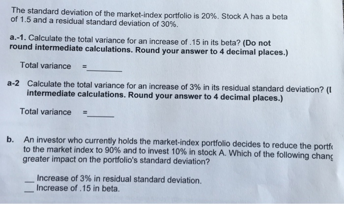 Solved The standard deviation of the market-index portfolio | Chegg.com