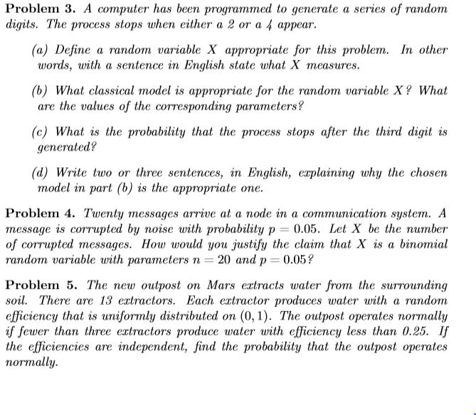 Solved Problem 3. A computer has been programmed to gencrate | Chegg.com