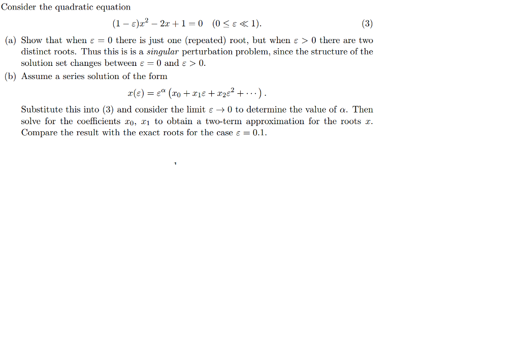 Solved Consider the quadratic equation (1 - epsilon)x^2 - | Chegg.com