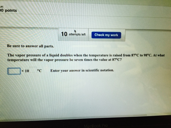 Solved The vapor pressure of a liquid doubles when the | Chegg.com
