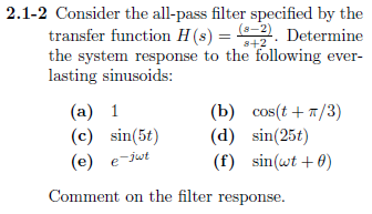 Solved Consider the all-pass filter specified by the | Chegg.com