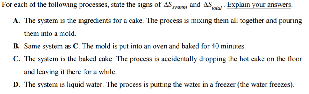 Solved For each of the following processes, state the signs | Chegg.com