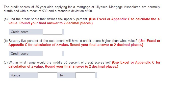 Solved The credit scores of 35-year-olds applying for a | Chegg.com
