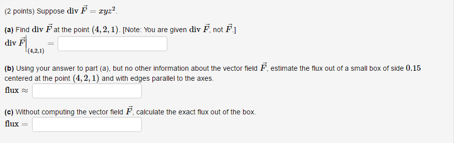 Solved Suppose Div F Vector Xyz2 A Find Div F Vector 9367