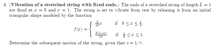 Solved 4. (vibration of a stretched string with fixed ends.) | Chegg.com