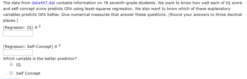 Solved The data from data467.dat contains information on 78 | Chegg.com