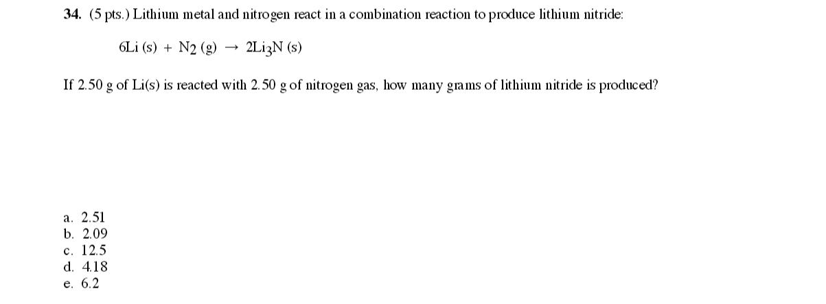 Solved: Lithium Metal And Nitrogen React In A Combination ... | Chegg.com