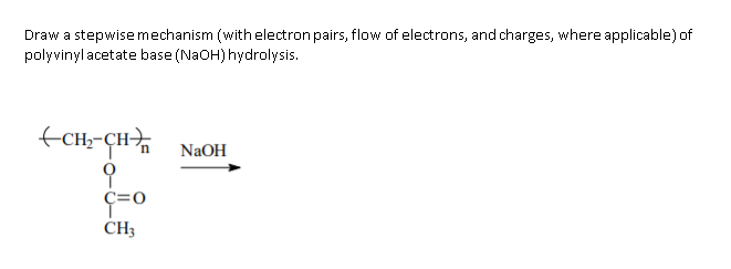 Solved Draw a stepwise mechanism (with electron pairs, flow | Chegg.com