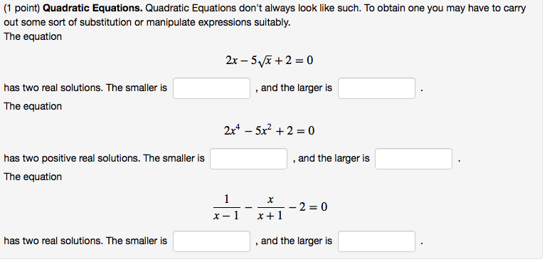 Solved (1 point) Quadratic Equations. Quadratic Equations | Chegg.com