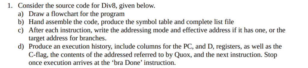 1. Consider the source code for Div8, given below. a) | Chegg.com
