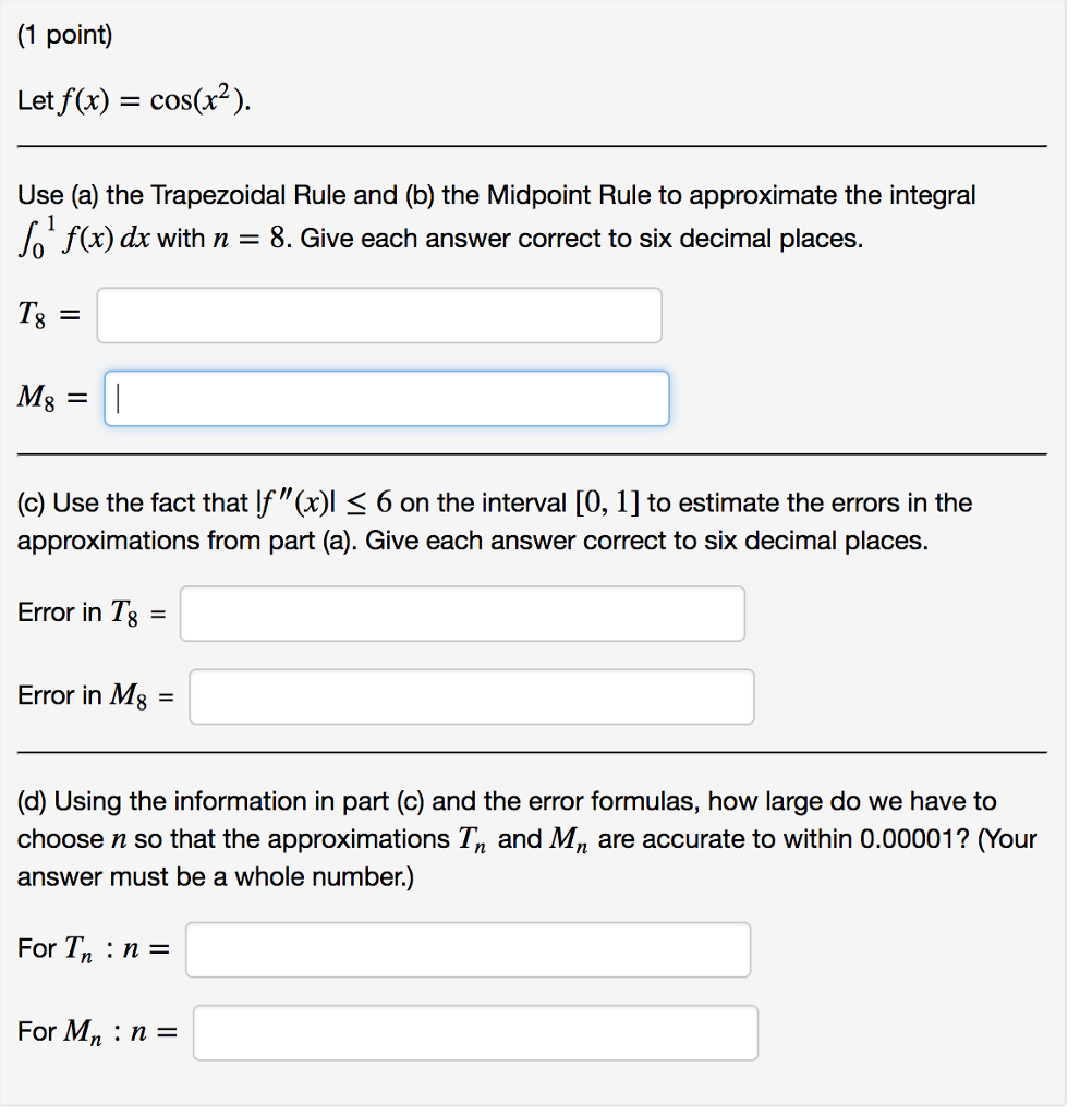 Solved (1 point) Let,f(x) = cos(x2). Use (a) the Trapezoidal | Chegg.com