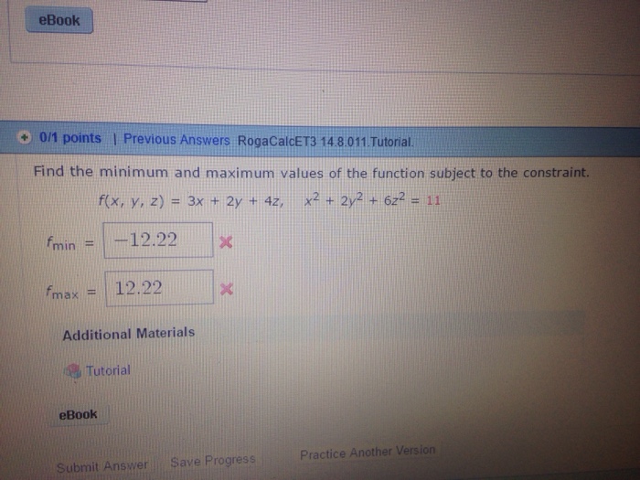 Solved Find the minimum and maximum values of the function | Chegg.com