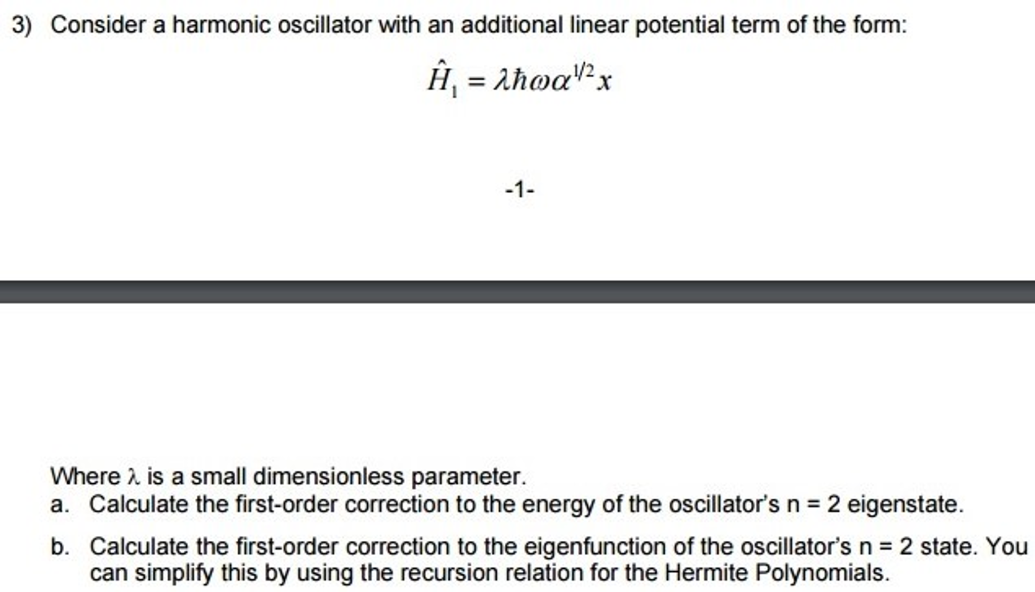 Solved Consider a harmonic oscillator with an additional | Chegg.com