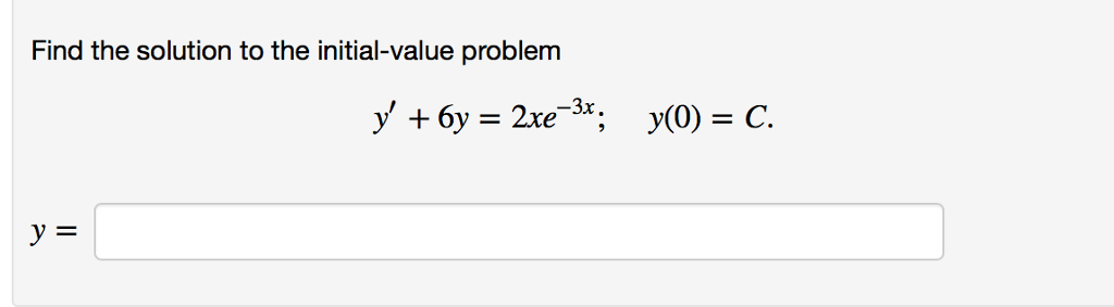 Solved Find The Solution To The Initial value Problem 3x Chegg solved-find-the-solution-to-the-initial-value-problem-3x-chegg