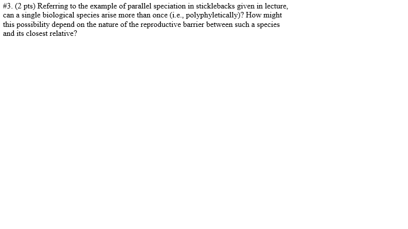 Solved #3. Referring to the example of parallel speciation | Chegg.com