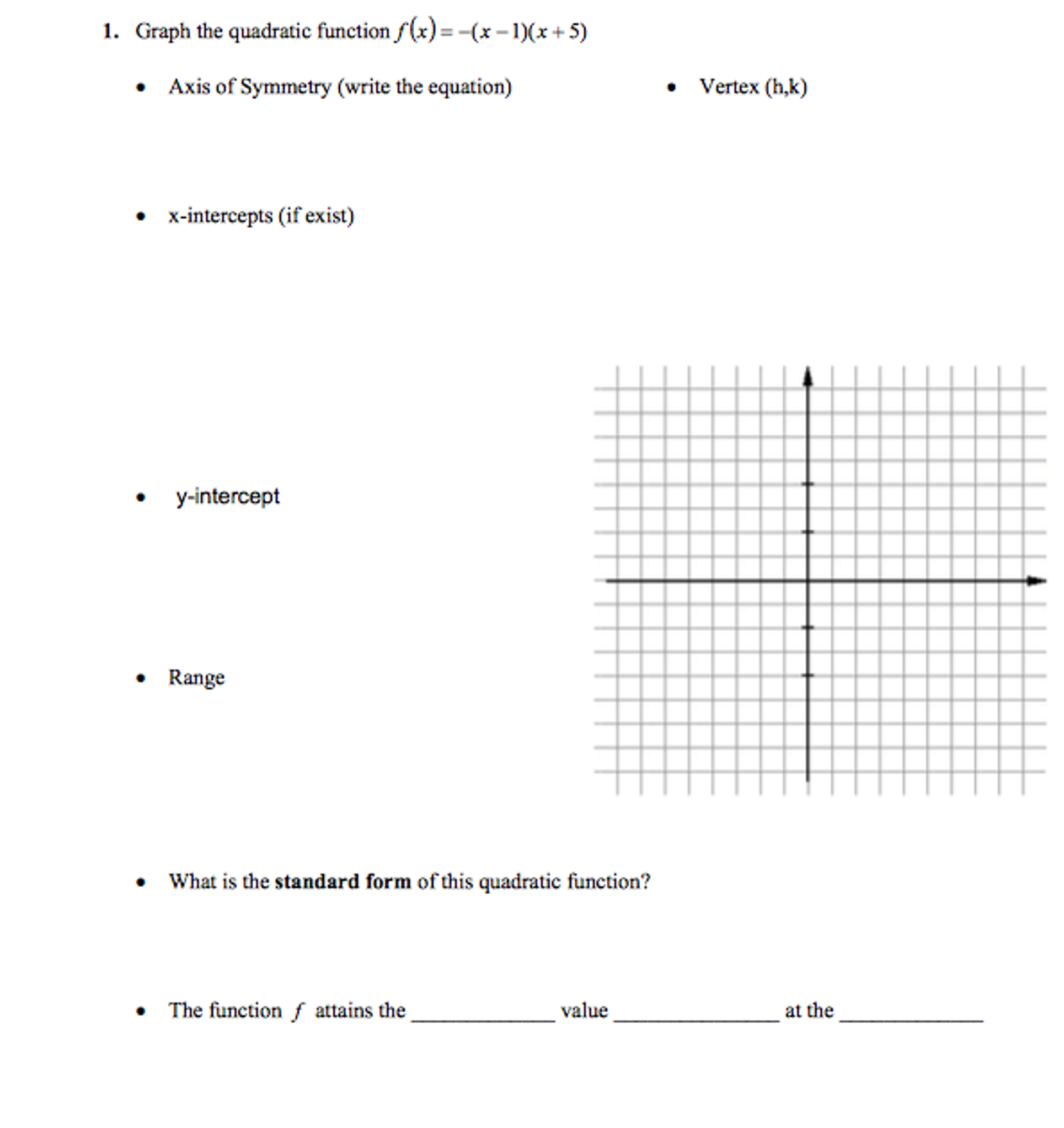 Solved 1. Graph the quadratic function f(x) -(x-1)(x 5) Axis | Chegg.com