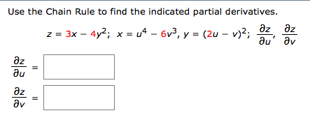 Solved Use the Chain Rule to find the indicated partial | Chegg.com