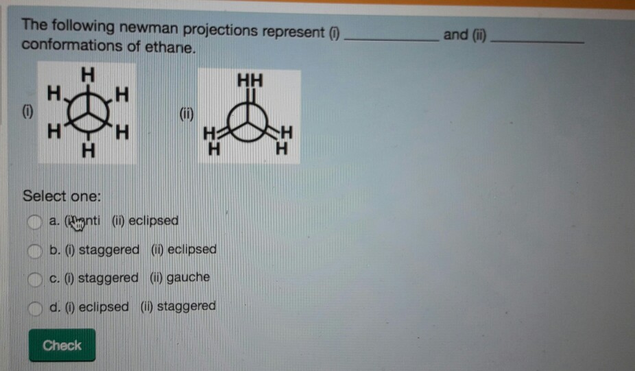 Solved The following newman projections represent | Chegg.com