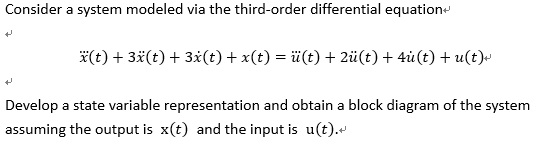 Consider a system modeled via the third-order | Chegg.com