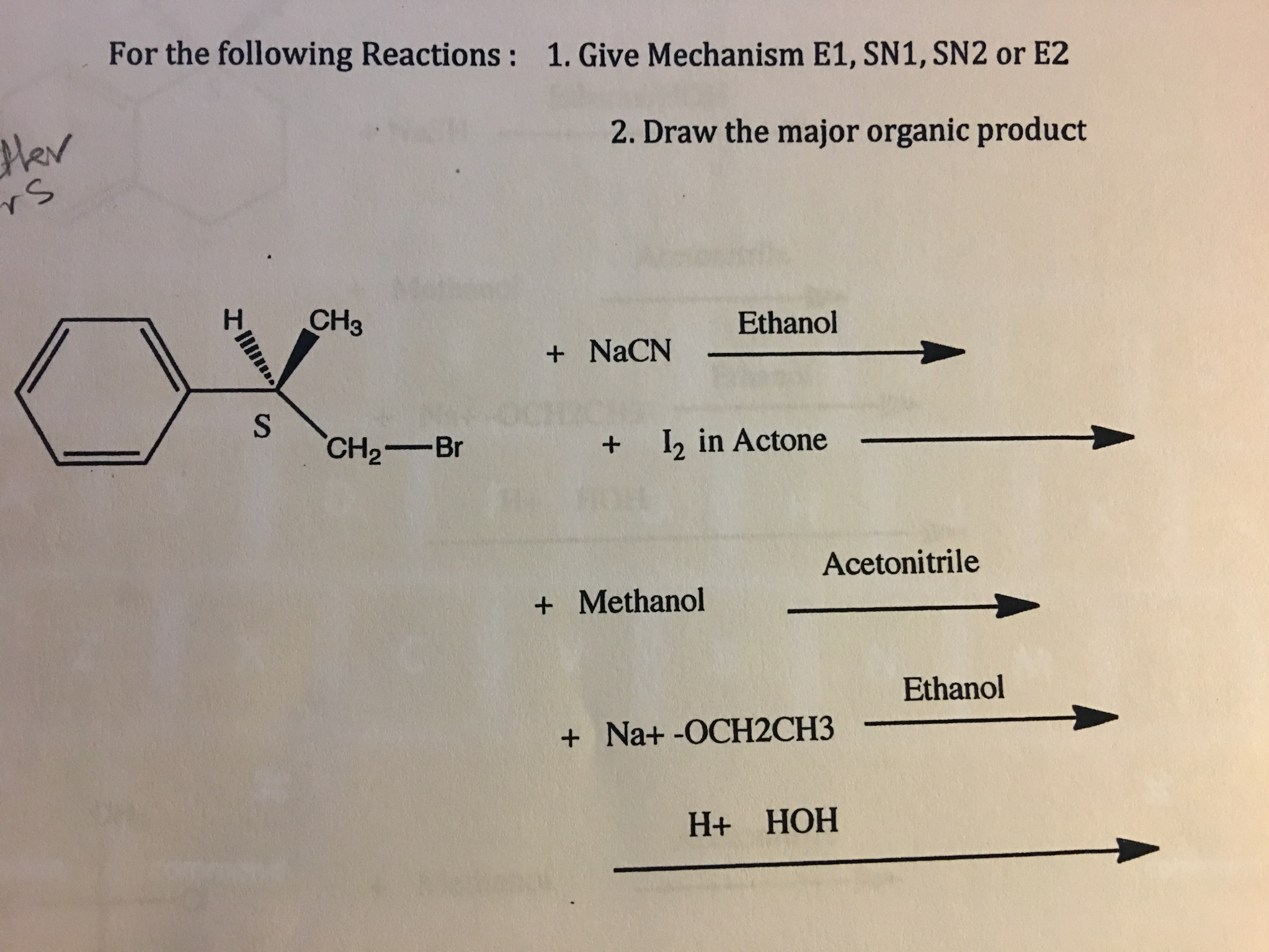 Solved For the following Reactions: Give Mechanism El, SN1, | Chegg.com