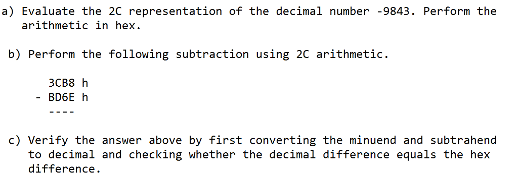 Solved Evaluate the 2C representation of the decimal number | Chegg.com
