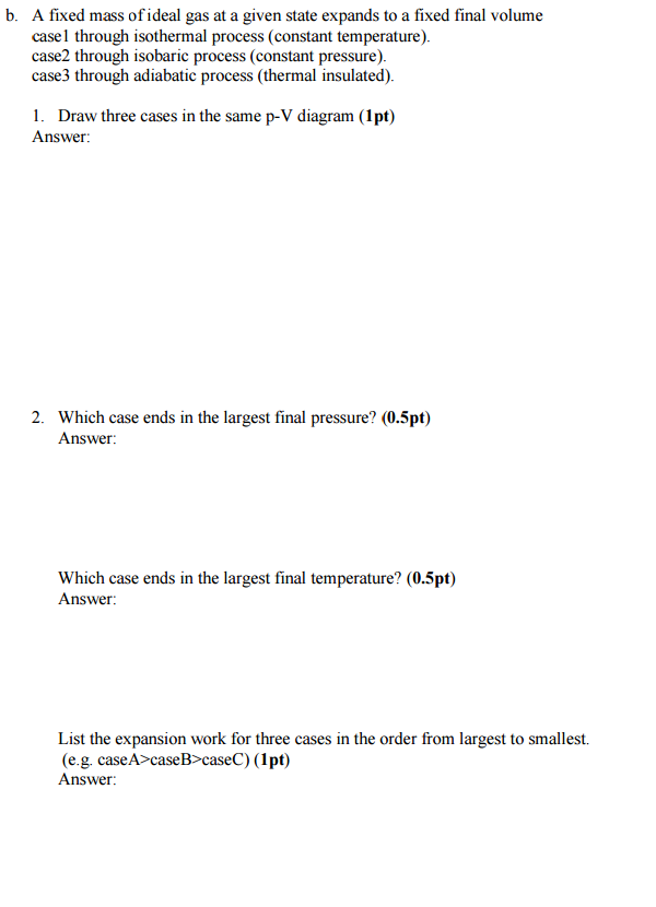 Solved A fixed mass of ideal gas at a given state expands to | Chegg.com