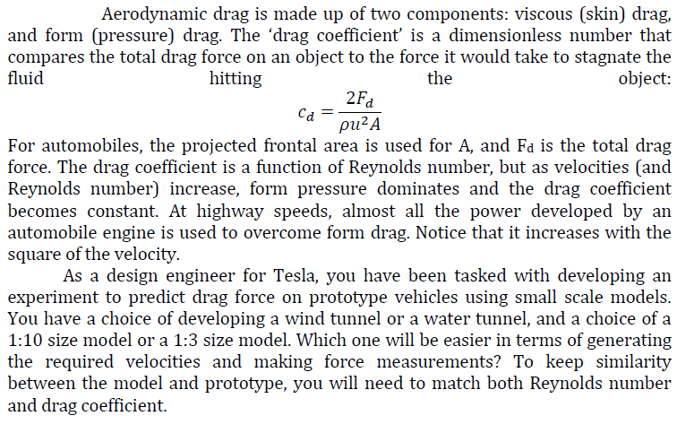 Solved Aerodynamic drag is made up of two components: | Chegg.com