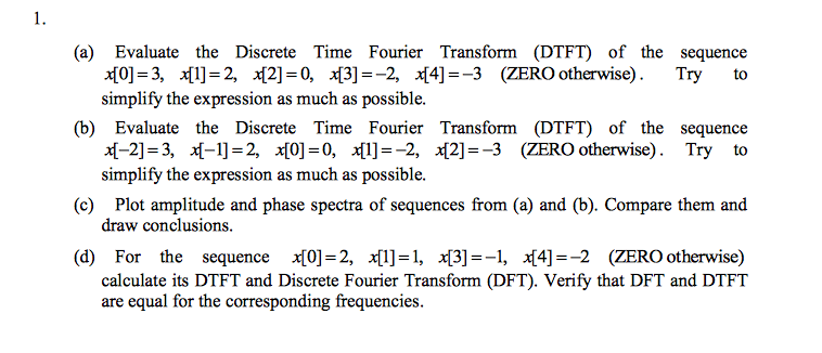 Solved (a) Evaluate the Discrete Time Fourier Transform | Chegg.com