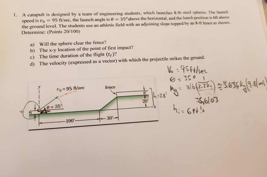 Solved 1. A catapult is designed by a team of engineering | Chegg.com