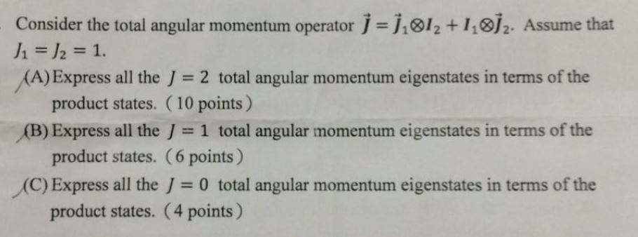 Solved Consider the total angular momentum operator j 11812 | Chegg.com