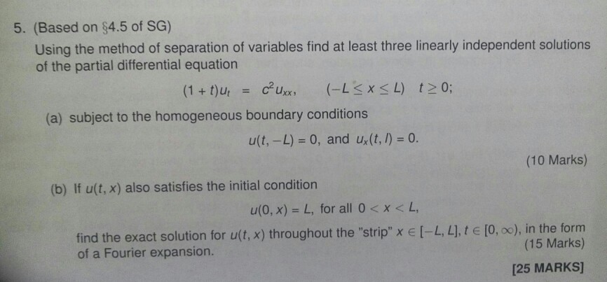 Solved Using the method of separation of variables find at | Chegg.com