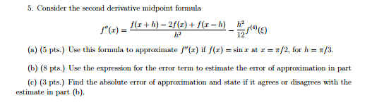 Solved 5. Consider the second derivative midpoint formula | Chegg.com