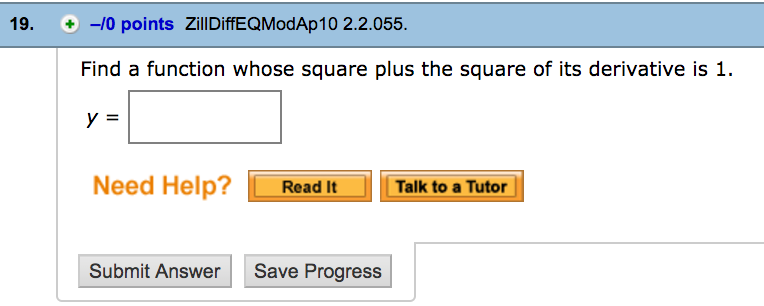 Solved Find a function whose square plus the square of its | Chegg.com