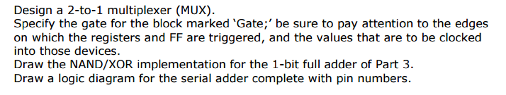 Solved Design a 2-to-1 multiplexer (MUX). Specify the gate | Chegg.com
