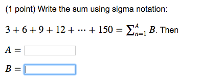 Solved Write the sum using sigma notation: 3 + 6 + 9 + 12 + | Chegg.com