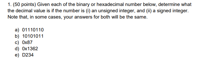 Solved 1. (50 points) Given each of the binary or | Chegg.com