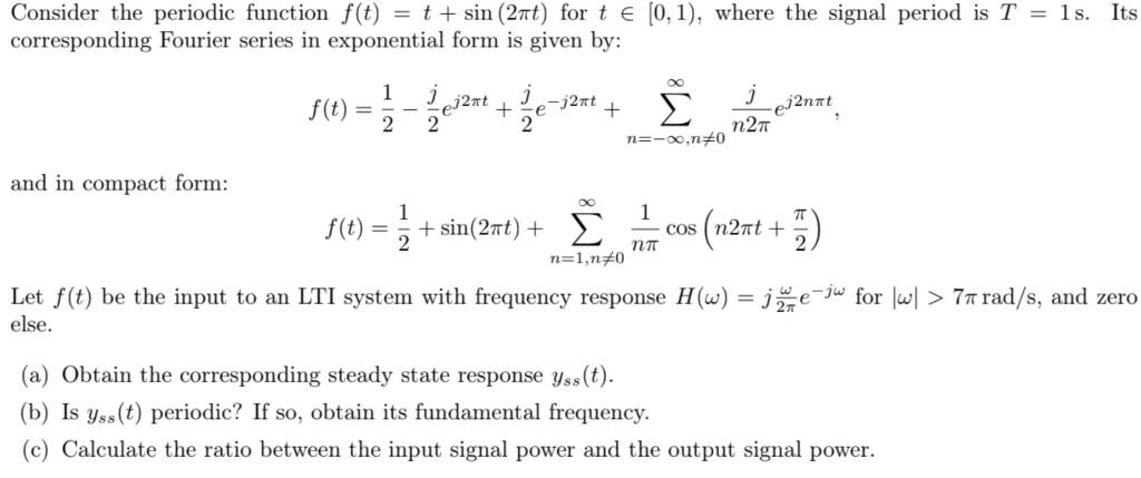 Solved Consider the periodic function f(t)-t+ sin (2?t) for | Chegg.com