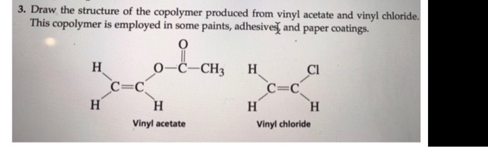 Solved Draw the structure of the copolymer produced from | Chegg.com