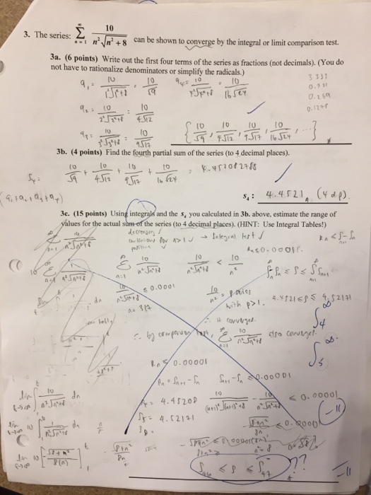 Solved The series sigma_n=1^infinity 10/n^2 squareroot n^2 + | Chegg.com