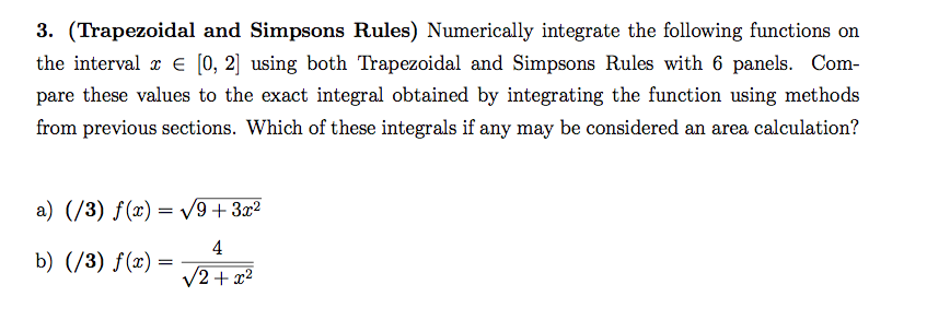 Solved 3. (Trapezoidal and Simpsons Rules) Numerically | Chegg.com
