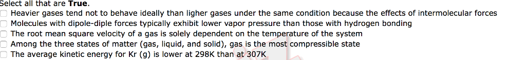 Solved Select all that are True Heavier gases tend not to | Chegg.com