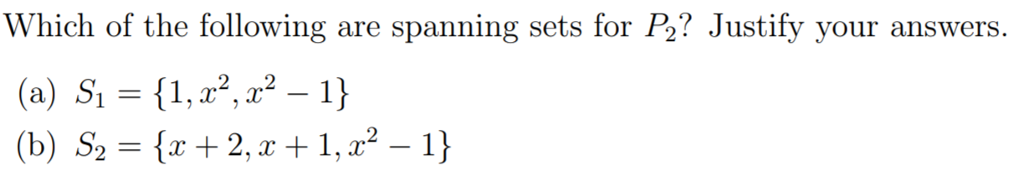 Solved Which of the following are spanning sets for P2? | Chegg.com
