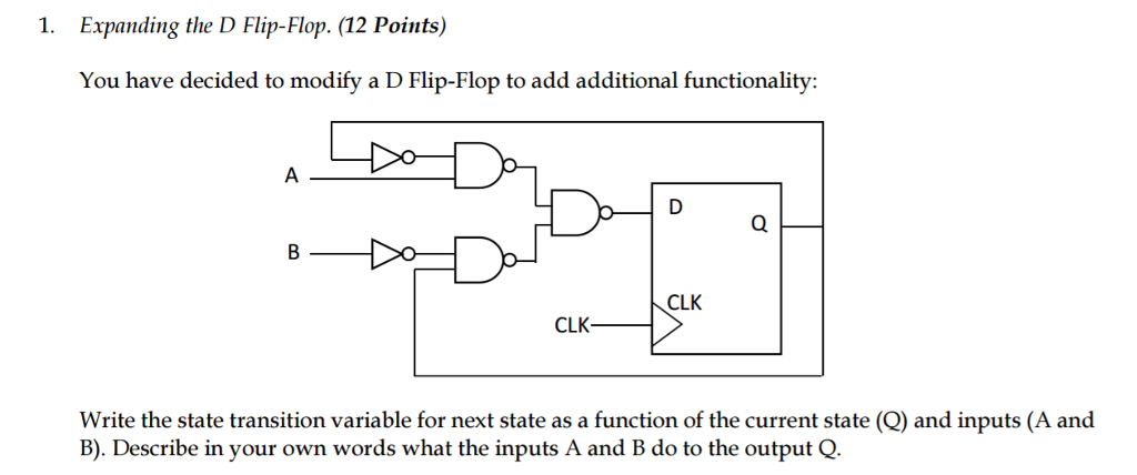 Solved Expanding the D Flip-Flop. You have decided to | Chegg.com
