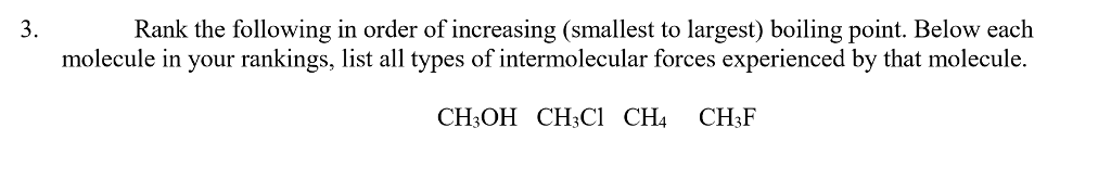 Solved Rank the following in order of increasing (smallest | Chegg.com