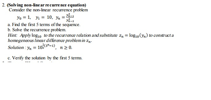 Solved Consider The Non Linear Recurrence Problem Y 0 1