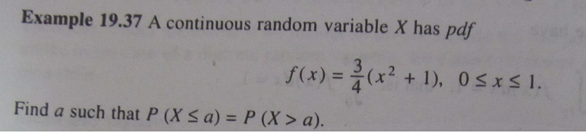 Solved A Continuous Random Variable X Has Pdf Find A Such
