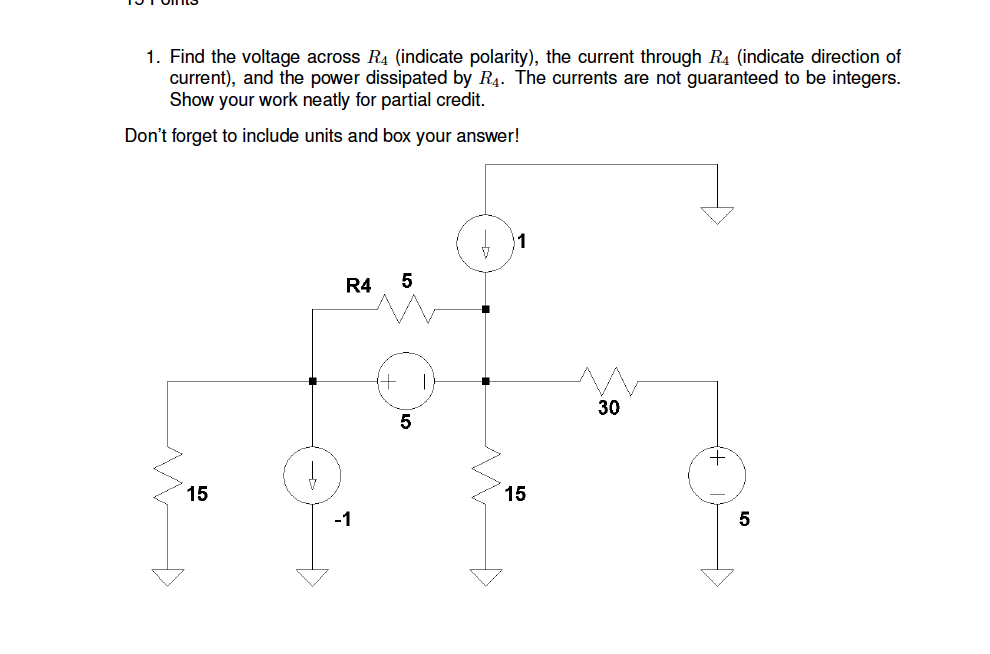 Solved Find the voltage across R4 (indicate polarity), the | Chegg.com