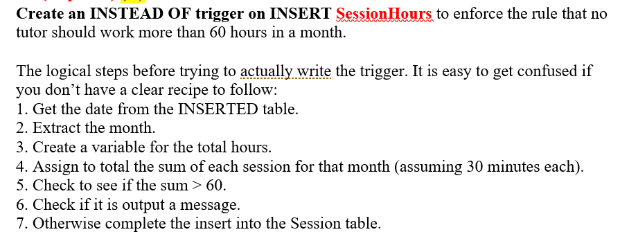 Solved Create An Instead Of Trigger On Insert Session Hours 0521