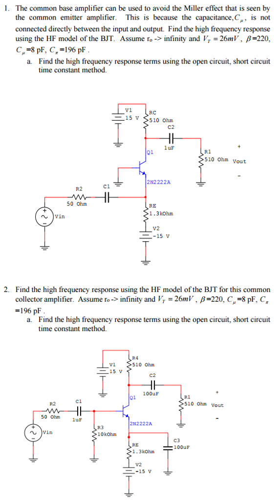 Solved The common base amplifier can be used to avoid the | Chegg.com