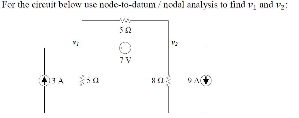 Solved For the circuit below use node-to-datum/nodal | Chegg.com